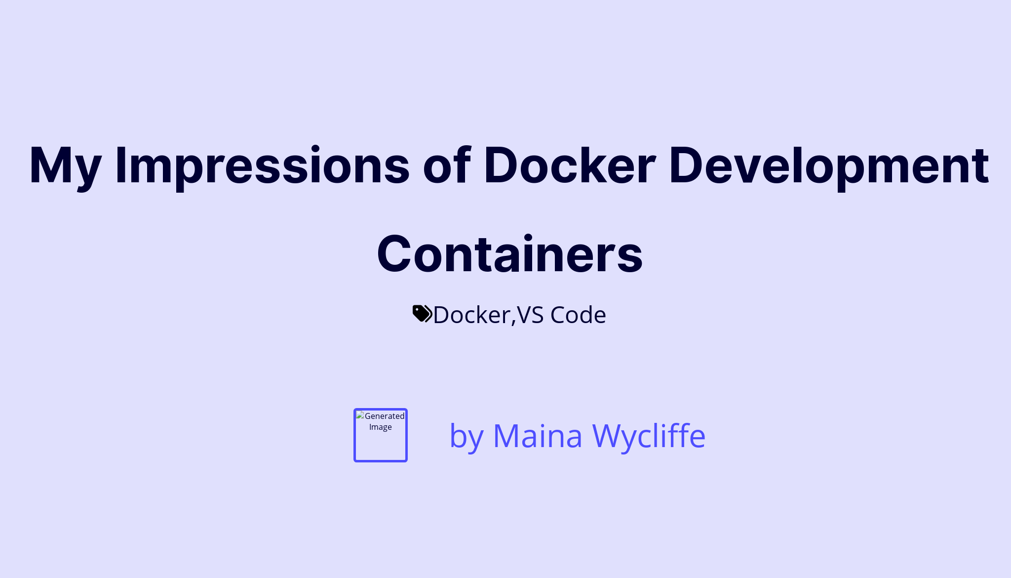 My Impressions of Docker Development Containers